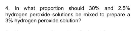 Solved 4. In what proportion should 30% and 2.5% hydrogen | Chegg.com