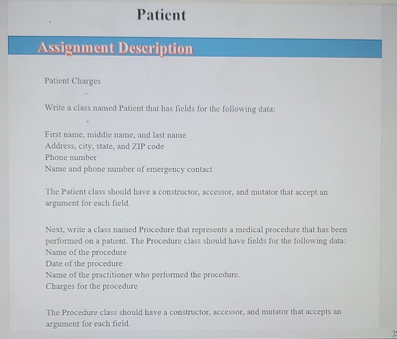 Solved Write a class named Patient that has fields for the | Chegg.com