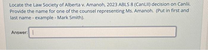 Solved Locate the Law Society of Alberta v. Amanoh, 2023 | Chegg.com