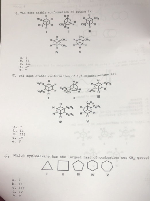 Solved 4, The most stable conformation of butane is: н нн | Chegg.com