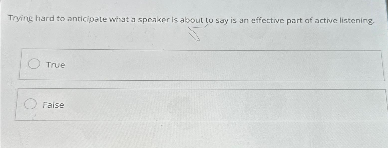 Solved Trying hard to anticipate what a speaker is about to | Chegg.com