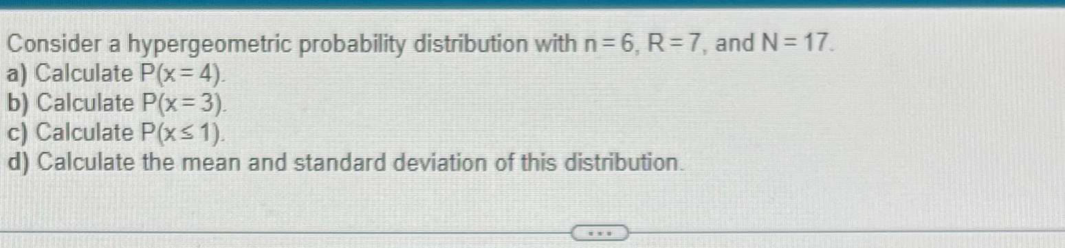 Solved Consider a hypergeometric probability distribution | Chegg.com