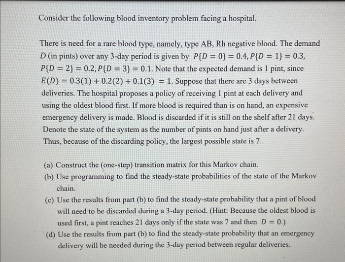 Solved Consider the following blood inventory problem facing | Chegg.com
