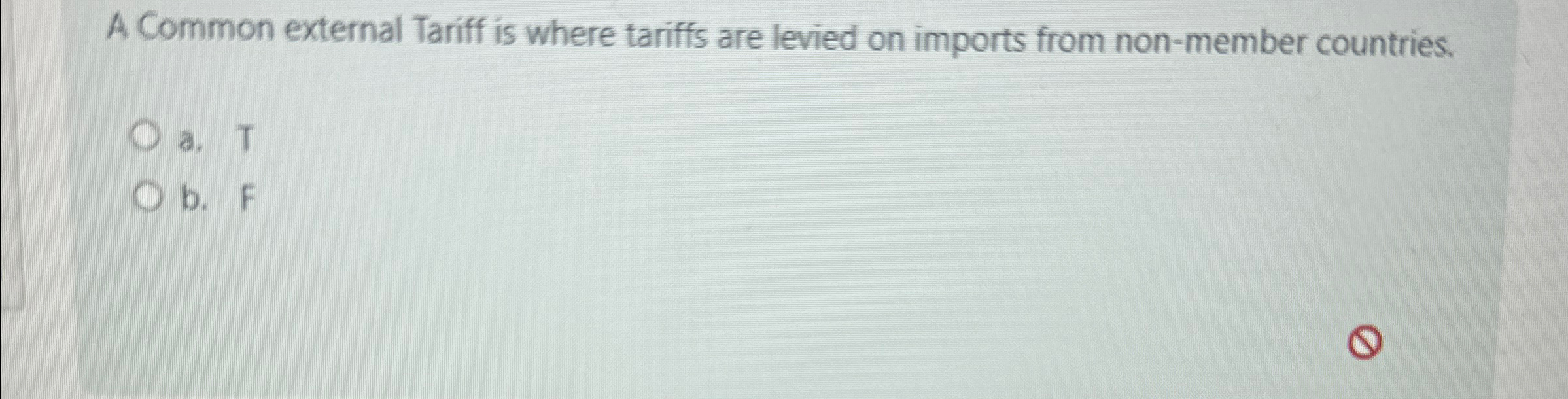 Solved A Common external Tariff is where tariffs are levied | Chegg.com