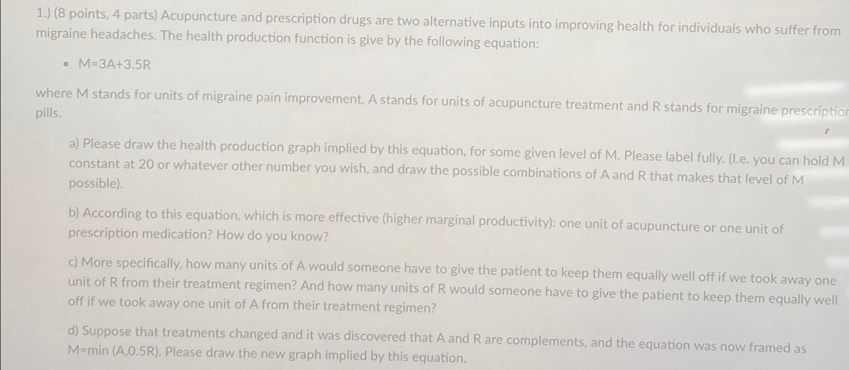 Solved 1.) (8 ﻿points, 4 ﻿parts) ﻿Acupuncture and | Chegg.com
