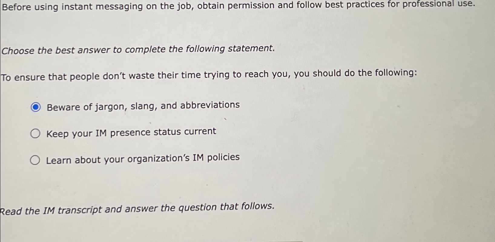 Solved Before using instant messaging on the job, obtain | Chegg.com