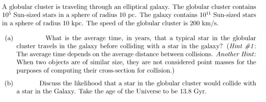 Solved A globular cluster is traveling through an elliptical | Chegg.com