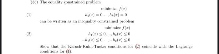 Solved (35) The equality constrained problem minimize f(x) | Chegg.com