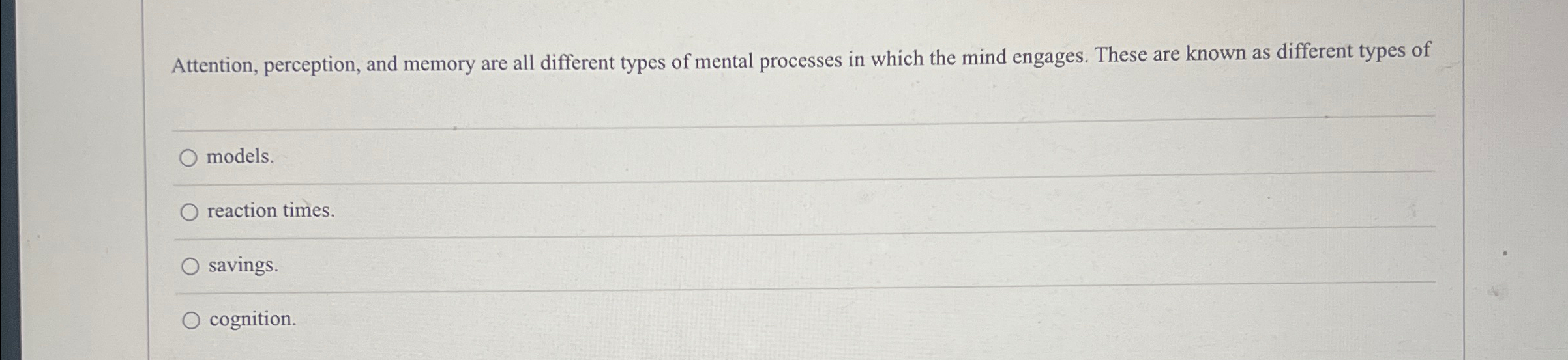 Solved Attention, perception, and memory are all different | Chegg.com