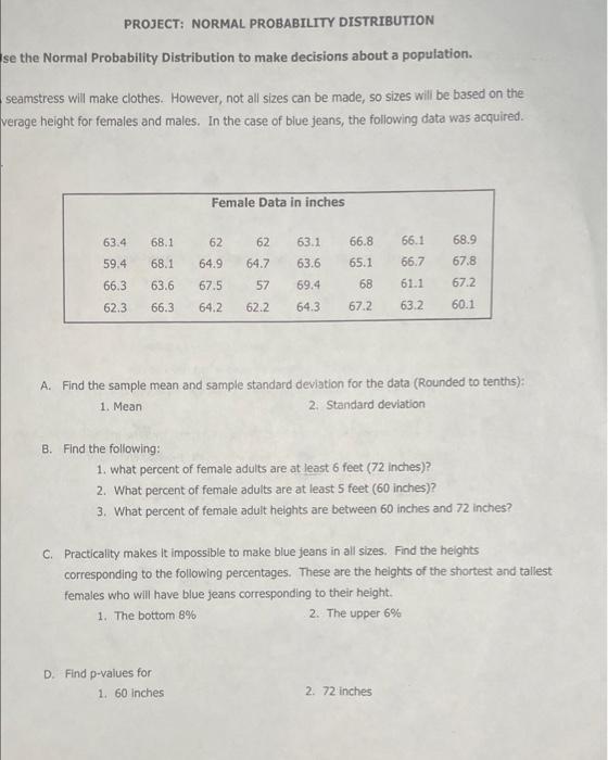Solved PROJECT: NORMAL PROBABILITY DISTRIBUTION se the | Chegg.com