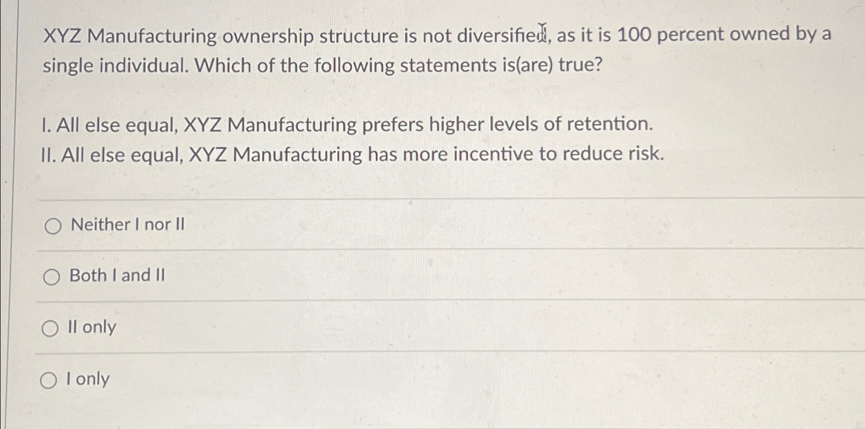 Solved XYZ Manufacturing ownership structure is not | Chegg.com