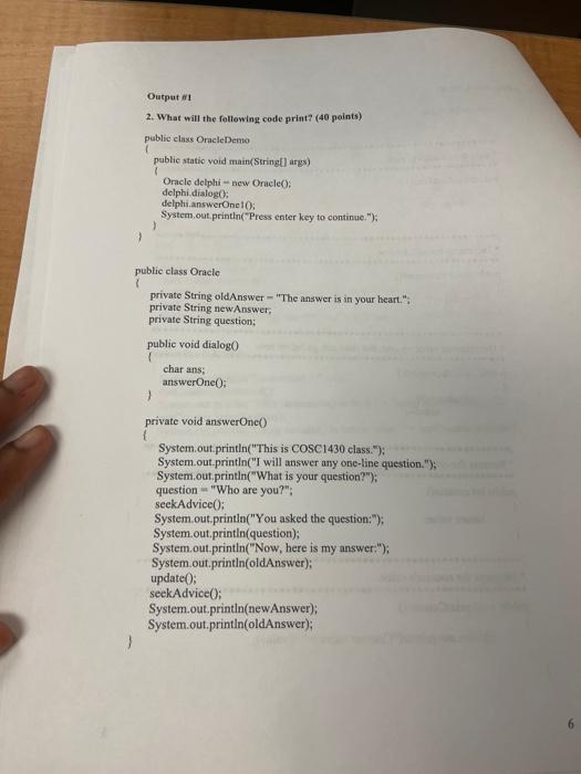 Solved Output 1 2. What will the following code print? (40 | Chegg.com