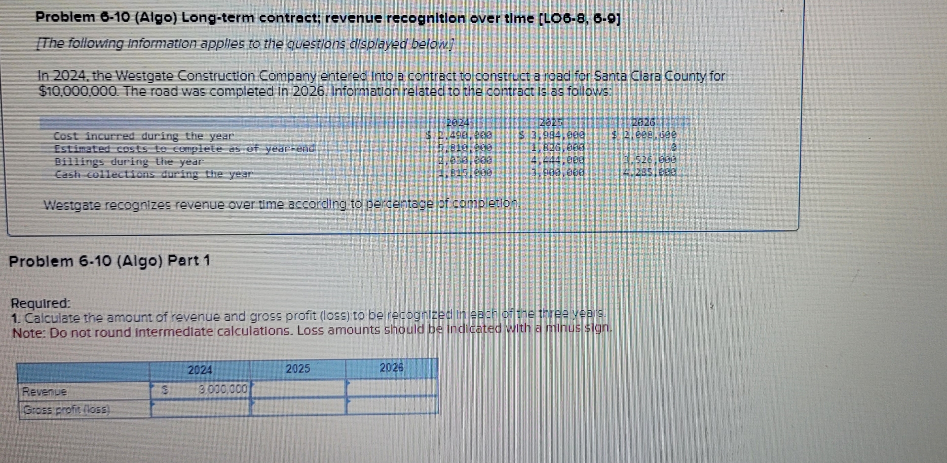 Solved Problem 6-10 (Algo) ﻿Long-term contract; revenue | Chegg.com