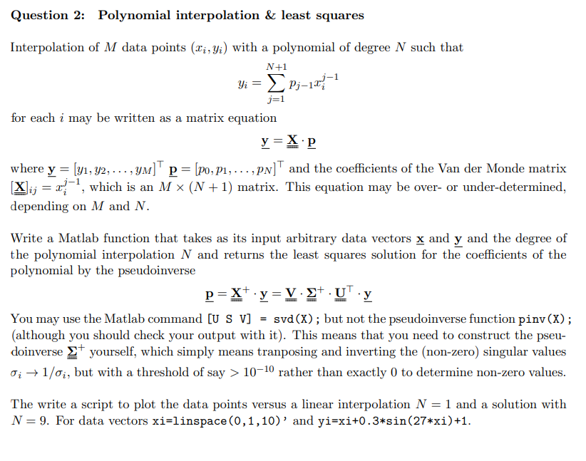 Solved Question 2: Polynomial interpolation & least | Chegg.com