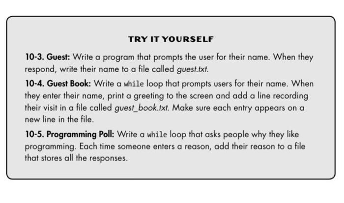 Solved TRY IT YOURSELF 10-1. Learning Python: Open a blank | Chegg.com