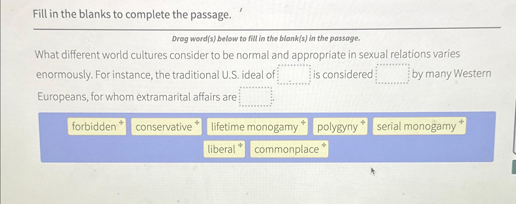 Solved Fill in the blanks to complete the passage.Drag | Chegg.com Solved Fill in the blanks to complete the passage.Drag | Chegg.com