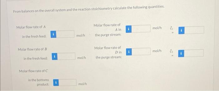 [Solved]: Fresh feed consisting of equimolar amounts of spe
