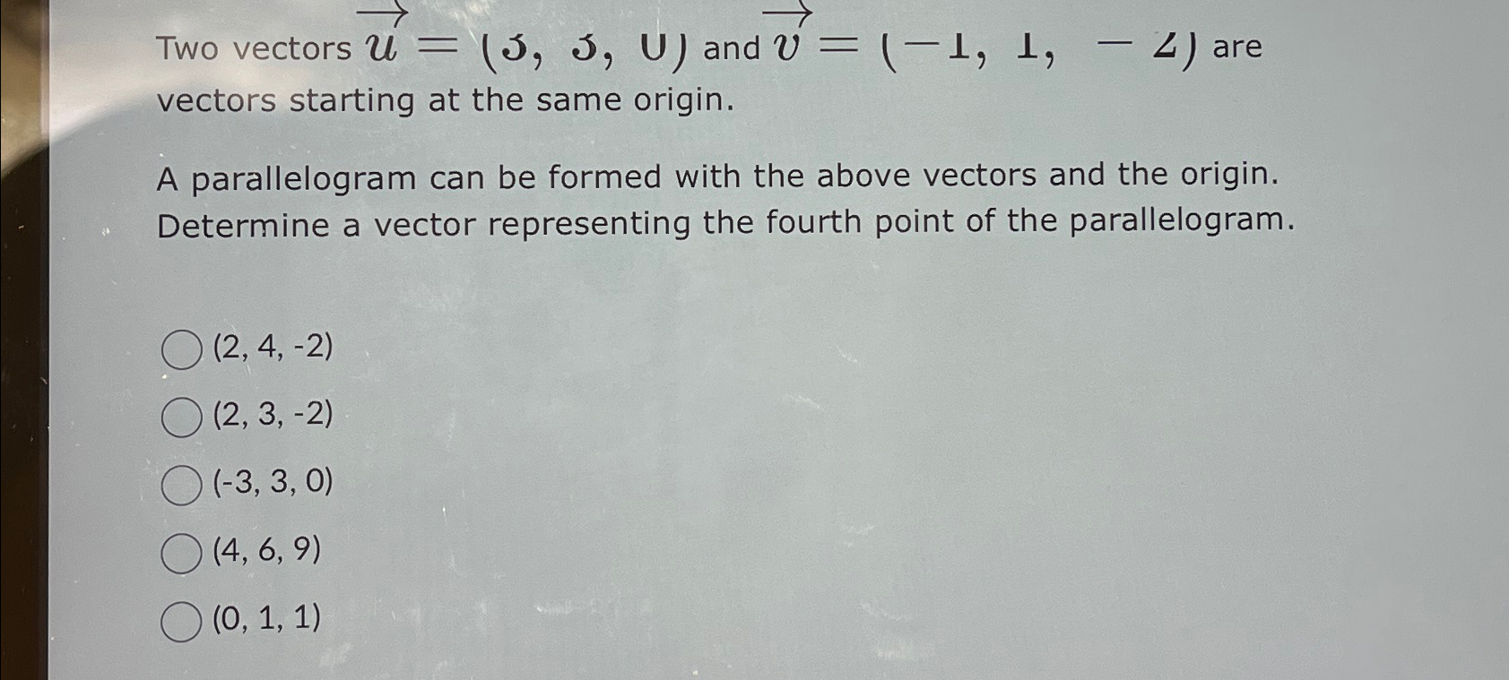 Solved Two vectors vec(u)=(J,J,U) ﻿and vec(v)=(-1,1,-2) ﻿are | Chegg.com