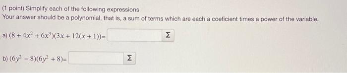 Solved (1 point) Simplify each of the following expressions | Chegg.com