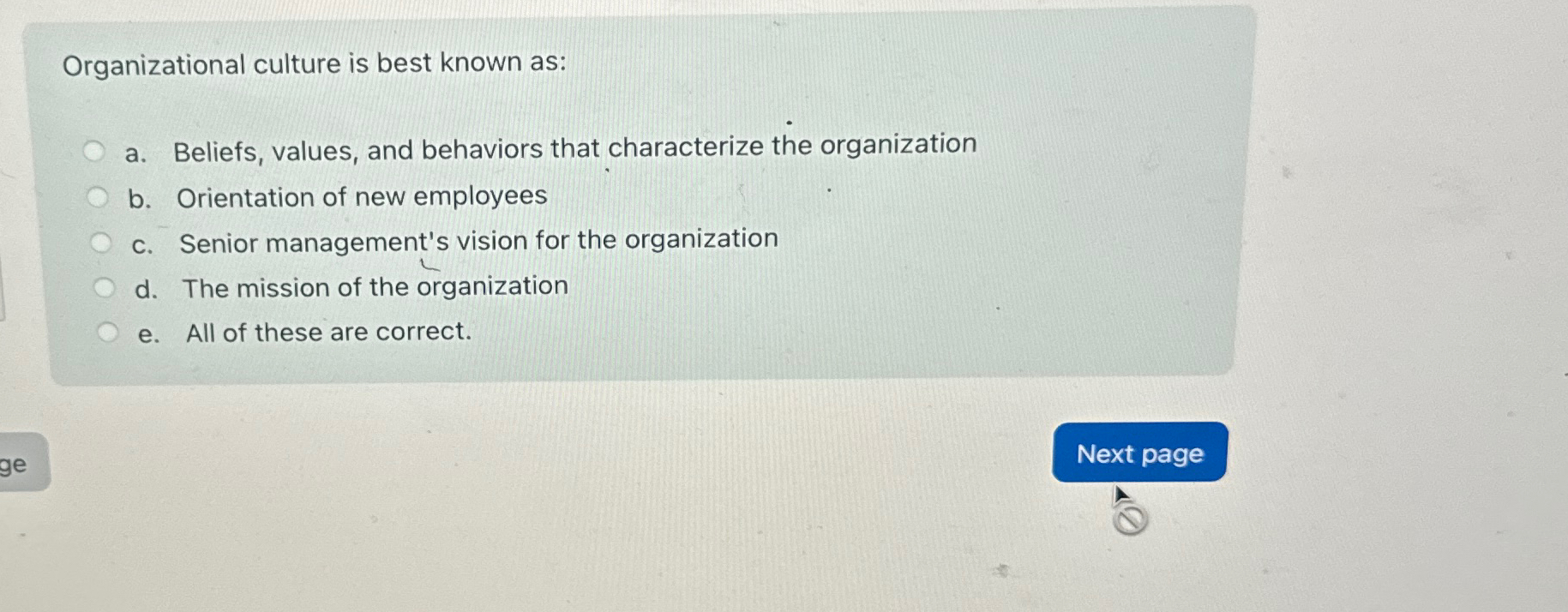 Solved Organizational culture is best known as:a. ﻿Beliefs, | Chegg.com
