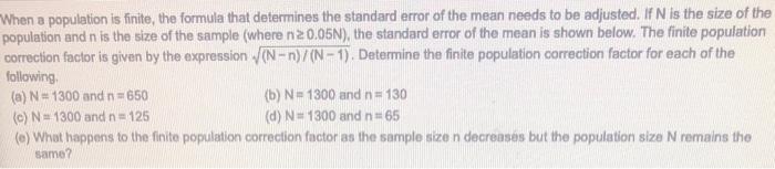 Solved When a population is finite, the formula that | Chegg.com