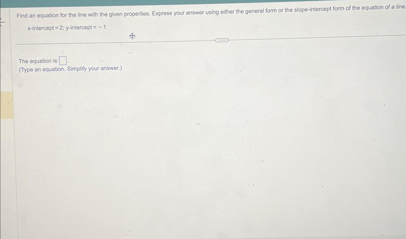 Solved Find an equation for the line with the given | Chegg.com