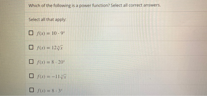 Solved Which of the following is a power function? Select | Chegg.com