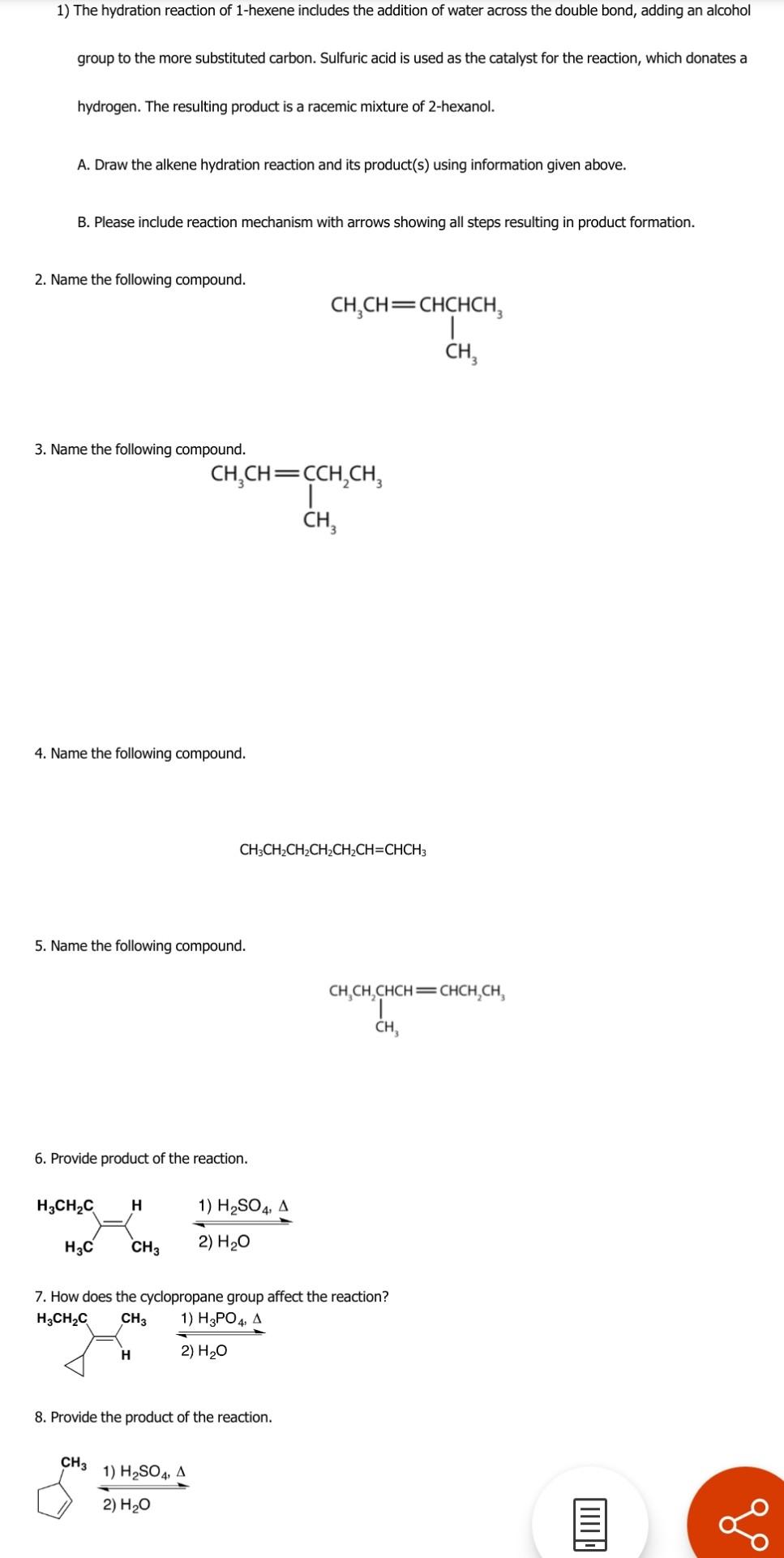 Solved 1) The hydration reaction of 1-hexene includes the | Chegg.com