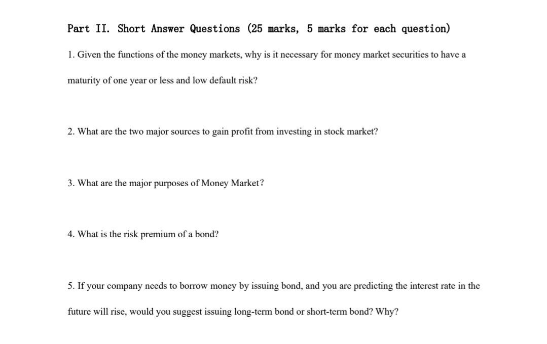 Solved Part II. Short Answer Questions (25 marks, 5 marks | Chegg.com