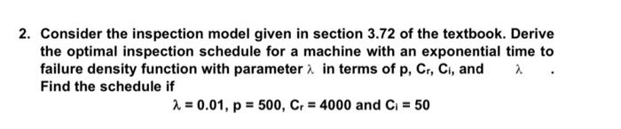 Solved 2. Consider the inspection model given in section | Chegg.com