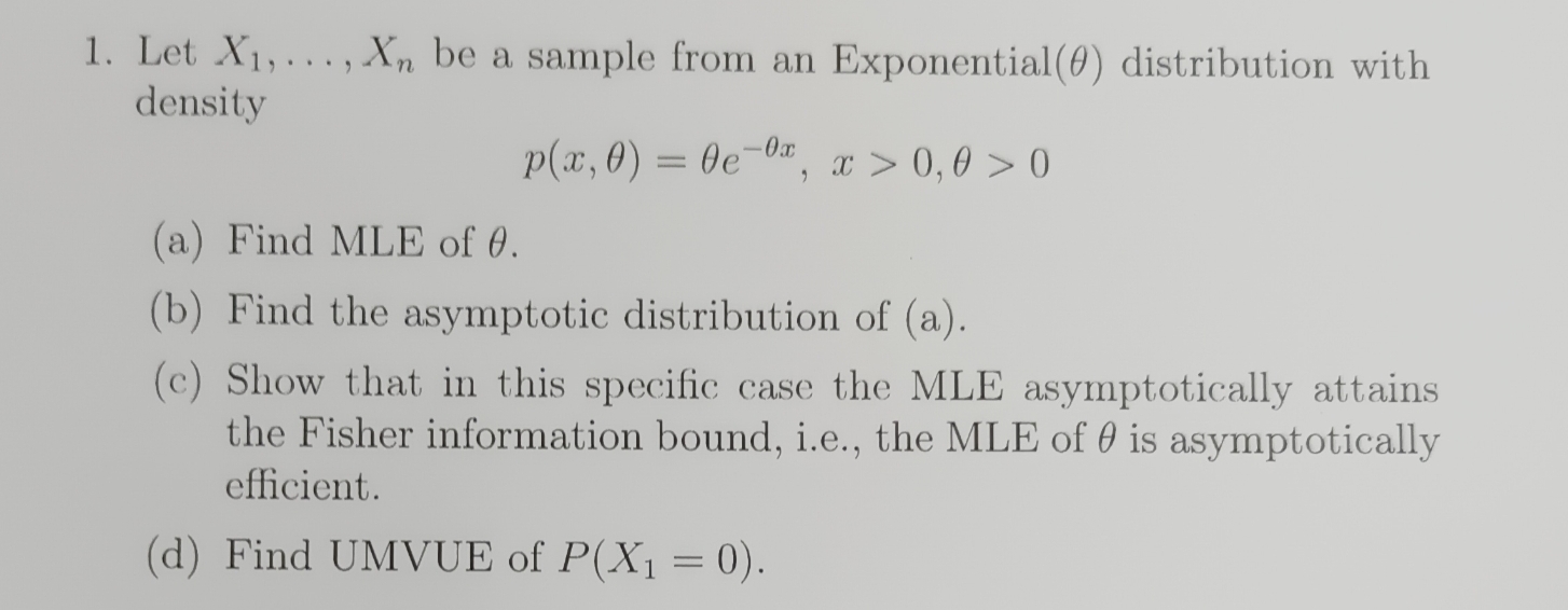 Solved Let X1 Dots Xn ﻿be A Sample From An Exponential θ