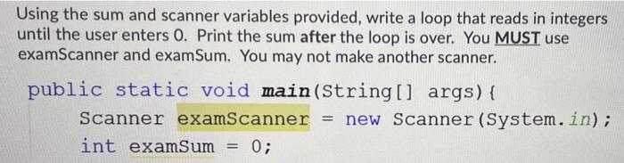 Solved Using The Sum And Scanner Variables Provided Write A 0205