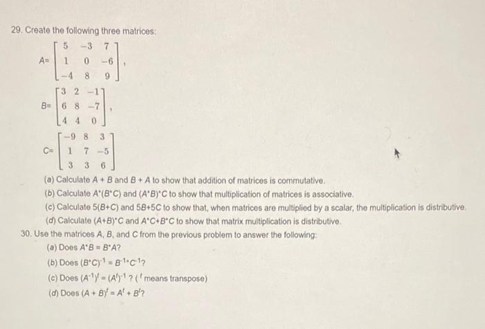 29. Create the following three matrices: | Chegg.com