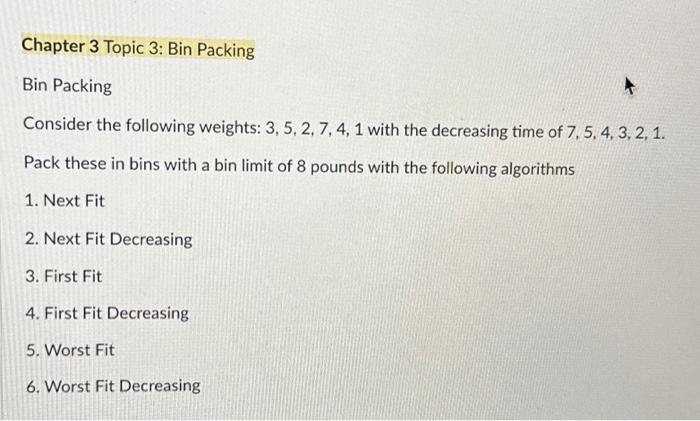 Solved Bin Packing Consider the following weights: | Chegg.com