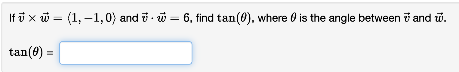 Solved If vec(v)×vec(w)=(:1,-1,0:) ﻿and vec(v)*vec(w)=6, | Chegg.com
