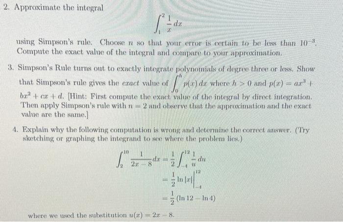 Solved 2. Approximate the integral ∫12x1dx using Simpson's | Chegg.com
