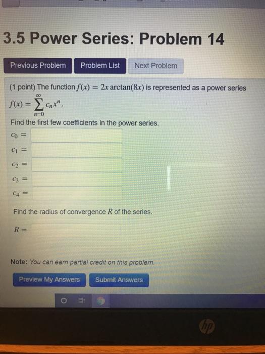 Solved 3.5 Power Series: Problem 14 Previous Problem Problem | Chegg.com