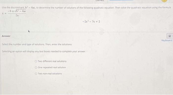 Solved Use the discriminant, b² - 4ac, to determine the | Chegg.com
