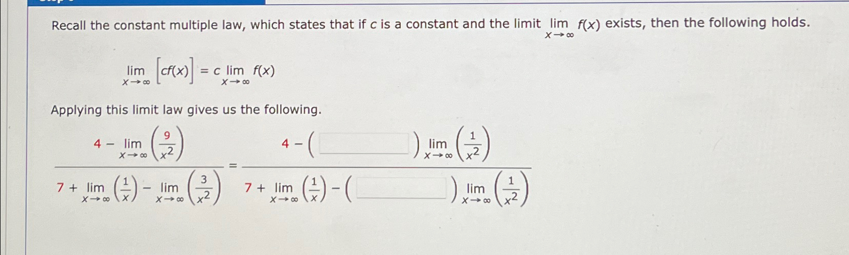 Solved Recall the constant multiple law, which states that | Chegg.com