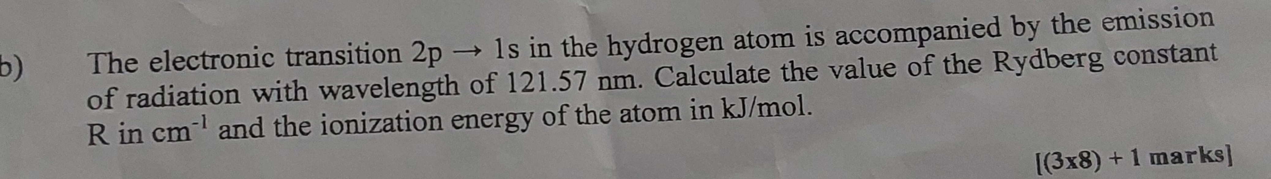Solved The electronic transition 2p→ 1s in the hydrogen atom | Chegg.com