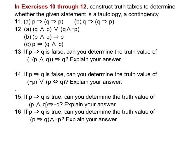 Solved In Exercises 10 through 12, construct truth tables to | Chegg.com