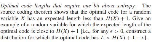 Solved Optimal code lengths that require one bit above | Chegg.com
