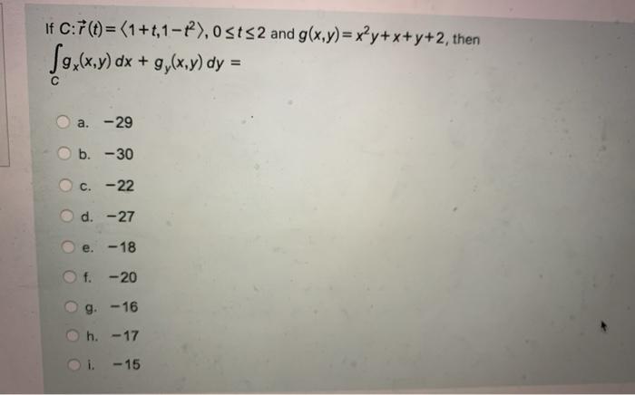 Solved If C 7 T 1 T 1 ť Osts2 And G X Y X²y X Y 2
