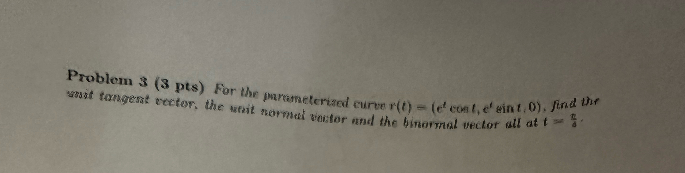 Solved Problem 3 ( 3 ﻿pts) ﻿For the prarmeterkad curve | Chegg.com