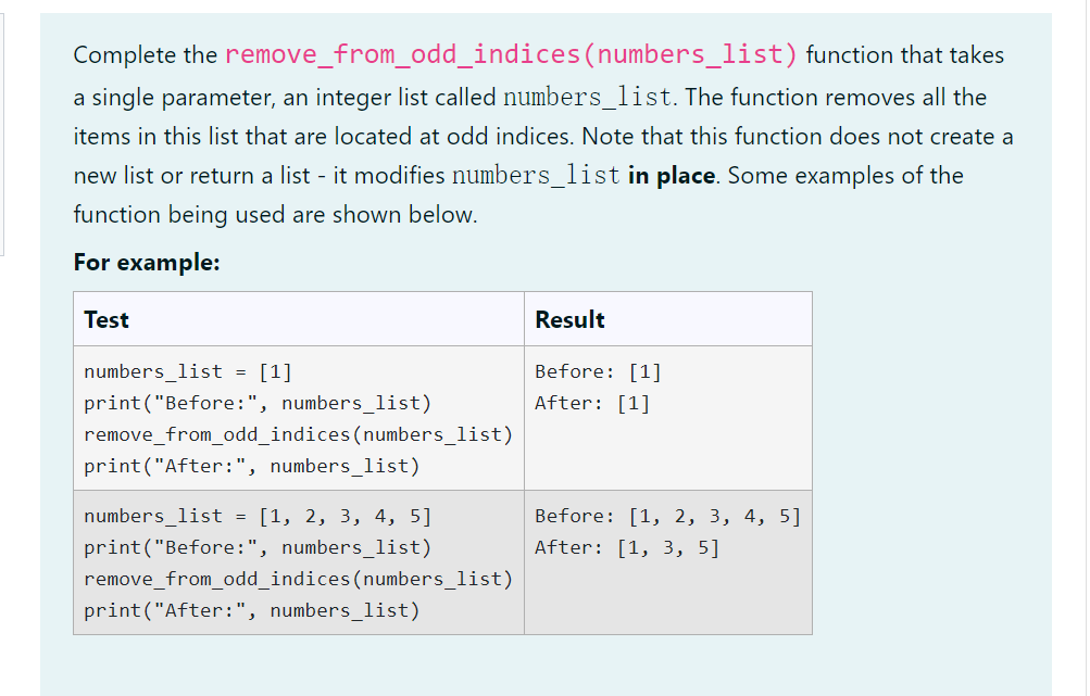 Solved Complete the remove_from_odd_indices (numbers_list) | Chegg.com