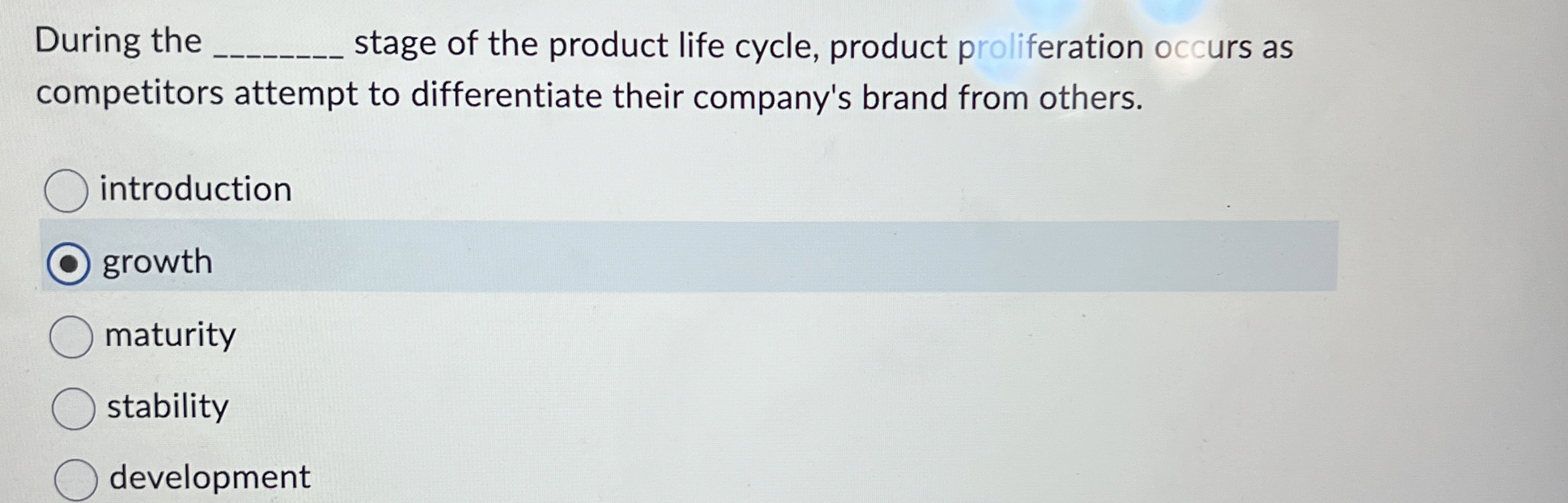 Solved During the q, ﻿stage of the product life cycle, | Chegg.com