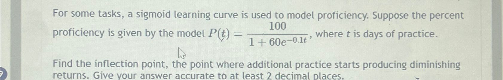 Solved For some tasks, a sigmoid learning curve is used to | Chegg.com