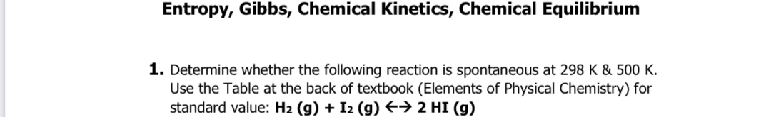 Solved Entropy, Gibbs, Chemical Kinetics, Chemical | Chegg.com