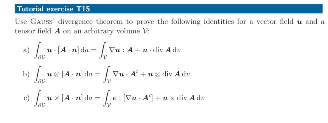 Solved Tutorial exercise T15Use Gauss' divergence theorem to | Chegg.com