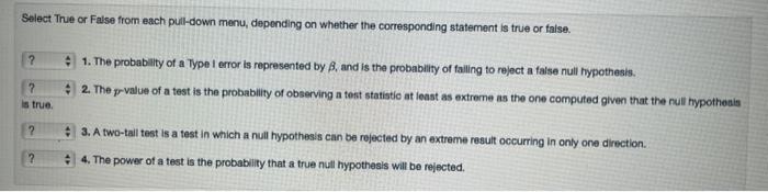 Solved Select True or False from each pull-down menu, | Chegg.com